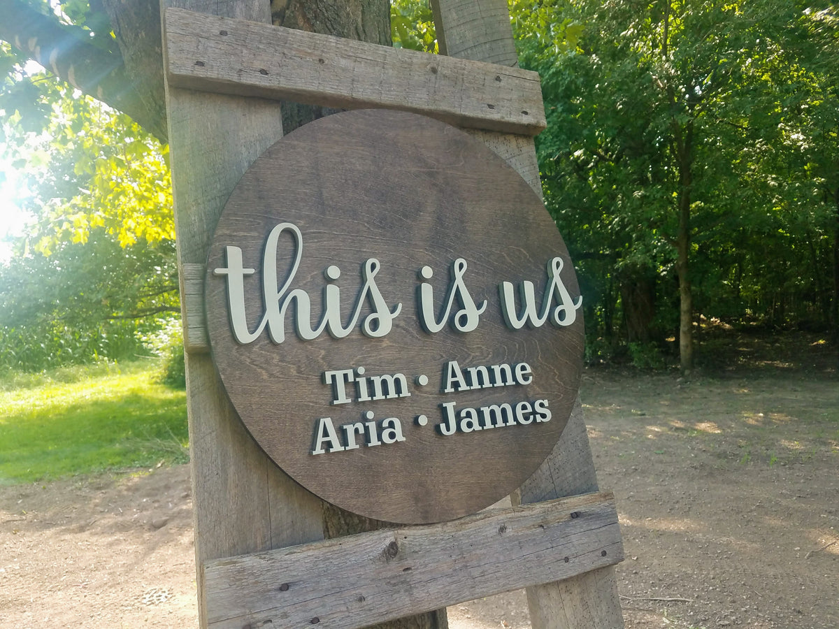 This Is Us Round Family Laser Cut Sign – The Farmer's Wife WI