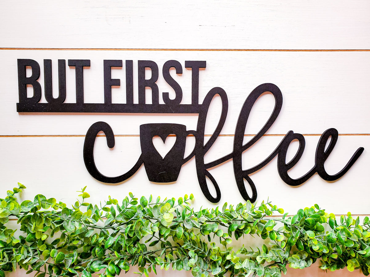But First, Coffee Wood Cutout | Farmhouse Coffee Bar Decor | Coffee Ba ...